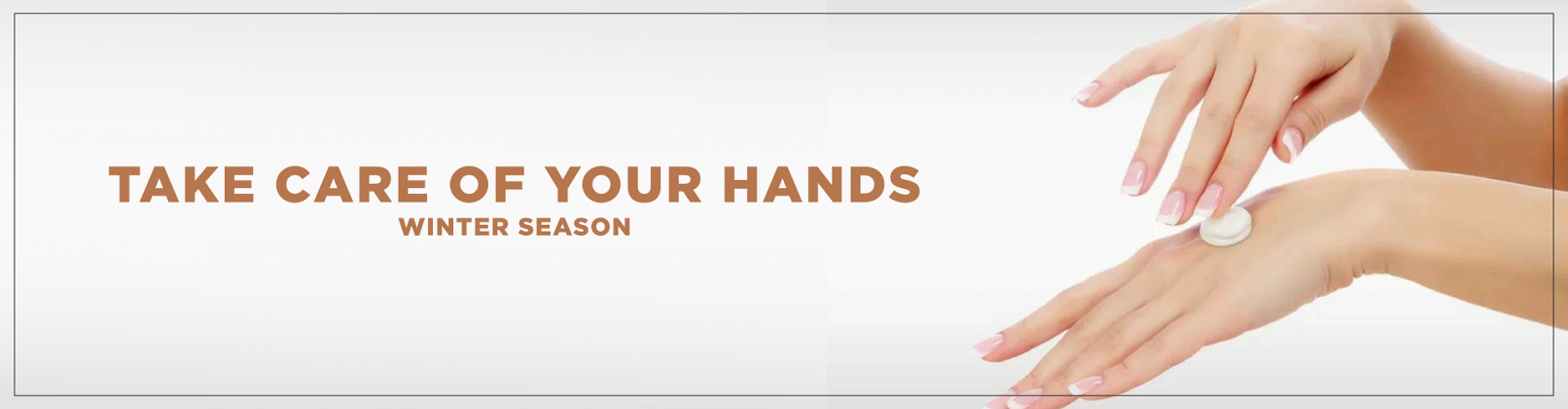 HOW TO TAKE CARE OF YOUR HANDS THIS WINTER SEASON